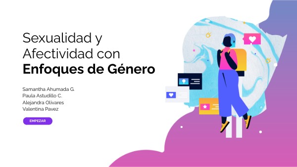 Sexualidad y Afectividad con Enfoques de Género | Genially