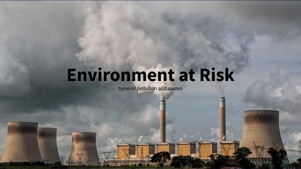 environment at risk | Genially