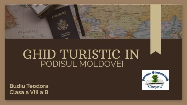 Ghid turistic in Podisul Moldovei