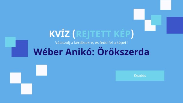 Wéber Anikó: Örökszerda | Genially