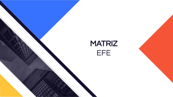 MATRIZ EFE | Genially