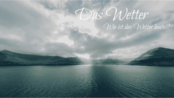 das Wetter | Genially