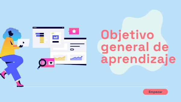 Objetivo general | Genially