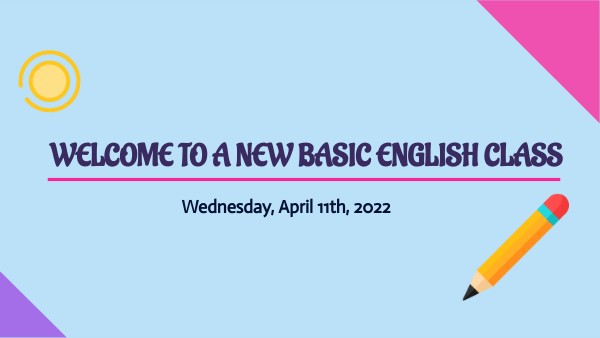 Copy - Class 3: Basic English class.