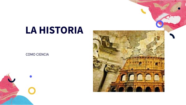 Estudios Sociales Clase #1 - La Historia | Genially