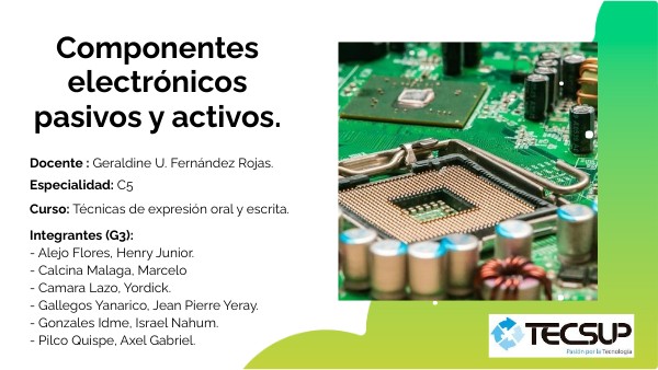 Componentes electrónicos pasivos y activos. | Genially