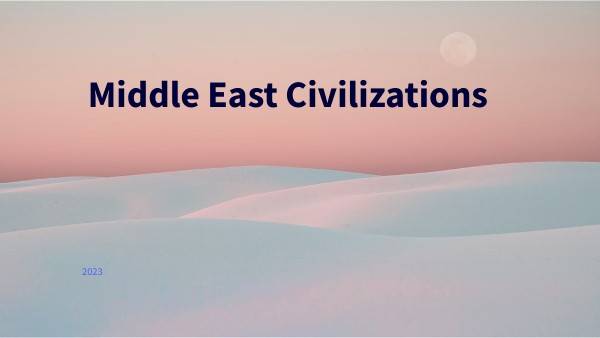Middle East Civilizations 1 | Genially
