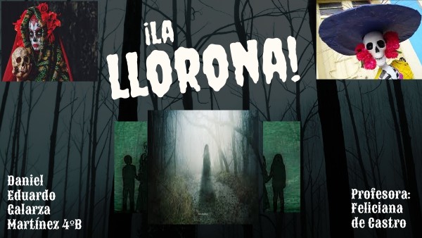 La Llorona | Genially