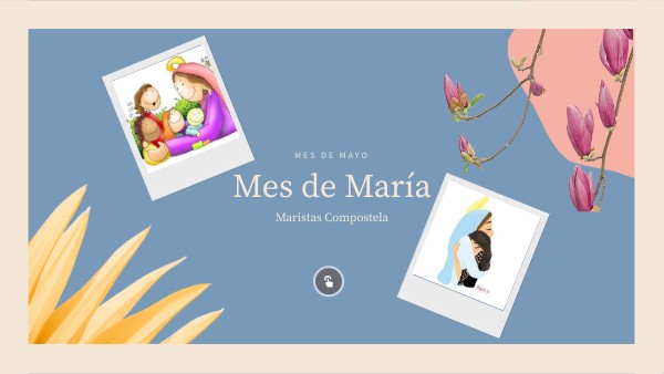 Amaneceres Mes de María | Genially