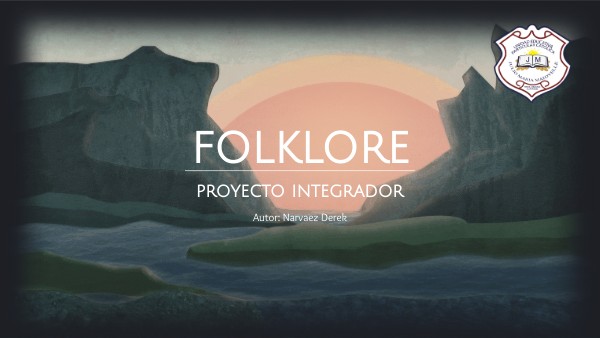 T_2P_1Q_EL FOLKLORE_PROYECTO INTEGRADOR