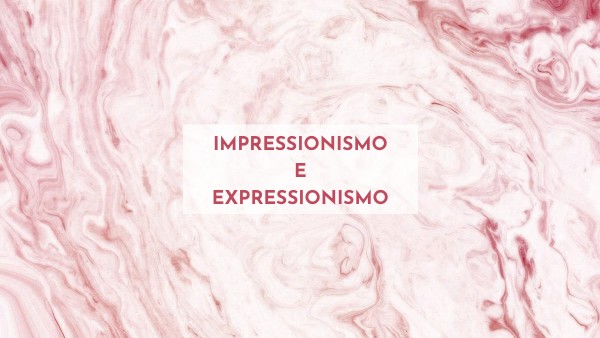 IMPRESSIONISMO E EXPRESSIONISMO | Genially