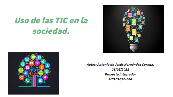 Uso de las TIC en la sociedad.