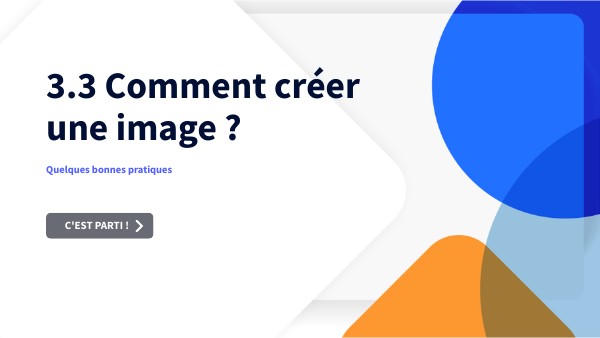 3.3 Comment créer une image ? Bonnes pratiques