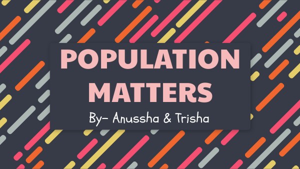 Population matters | Genially