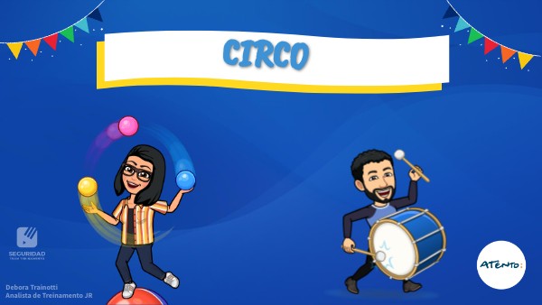 CIRCO SEG360 | Debora | Genially