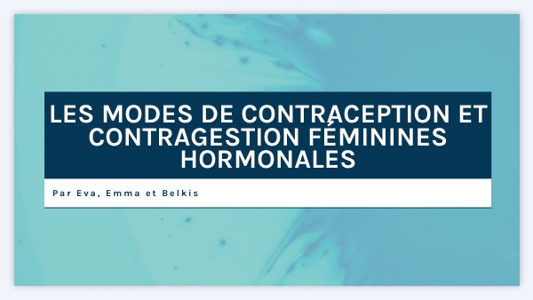 Les contraceptions et les contragestions | Genially