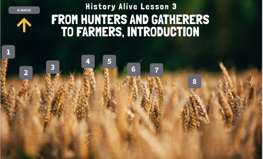 Copy - Lesson 3 From Hunters and Gatherers to Farmers | Genially
