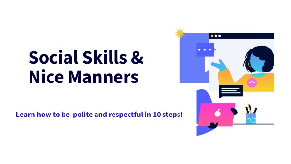 Social skills & Nice Manners | Genially