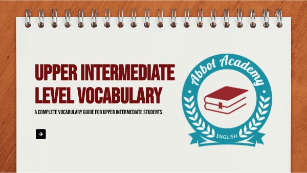 Vocabulary Upper Intermediate level | Genially