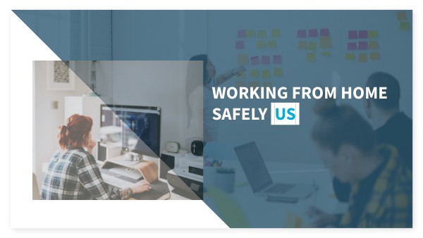 Working from home safely - US