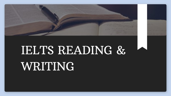 IELTS READING & WRITING | Genially