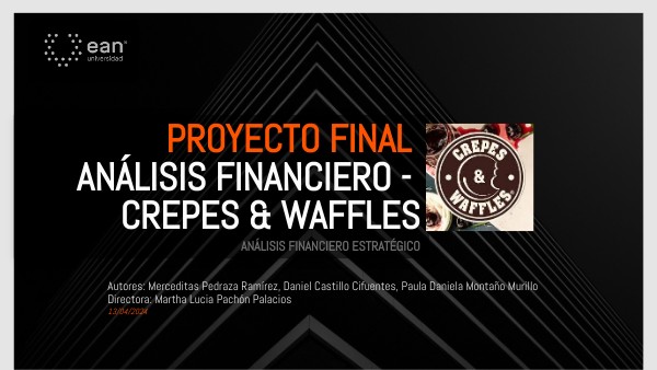 Análisis Financiero - Crepes&Waffles | Genially