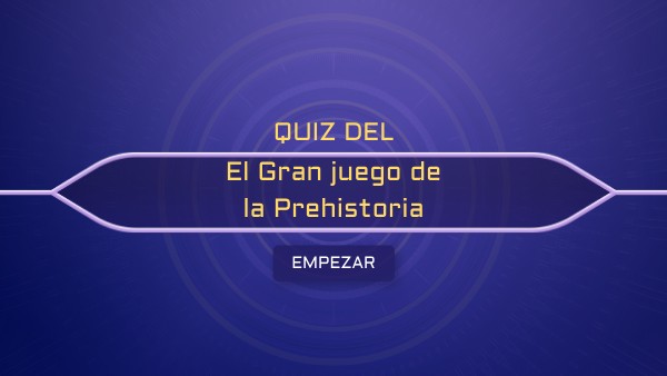 El Gran Juego de la Prehistoria | Genially