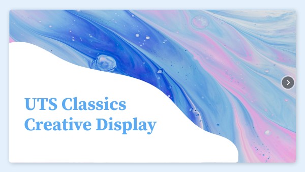 UTS Classics Creative Display