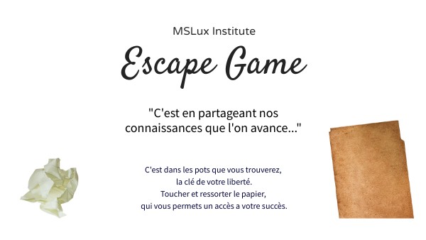 Escape Game MSLux Institute