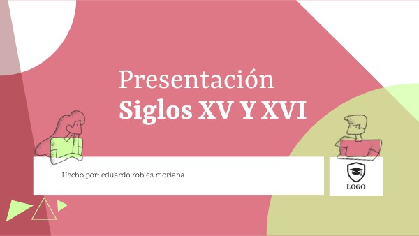 Siglos XV y XVI | Genially