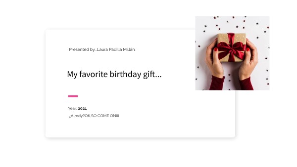 My favorite birthday gift...