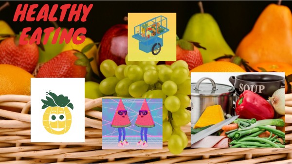 HEALTHY EATING