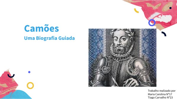 Camões- Uma Biografia Guiada - Tiago e Maria Carolina