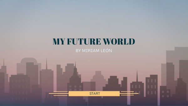 the future world | Genially