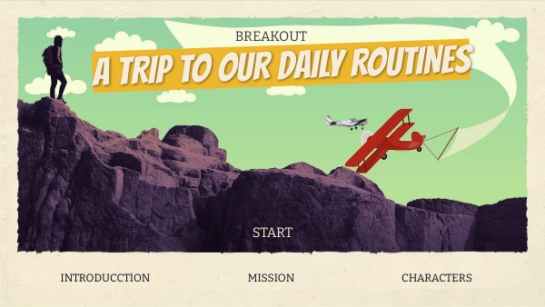 Trip tp our daily routine | Genially