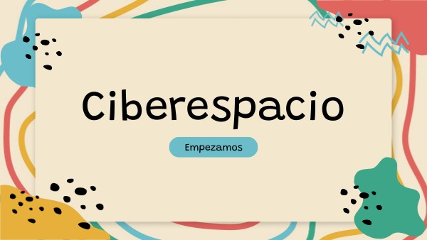 ciberespacio | Genially