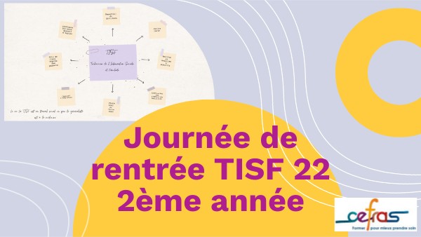 Journée de rentrée 2ème année TISF 22