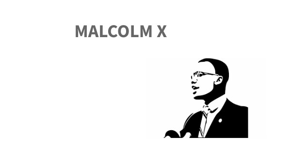 MALCOLM X