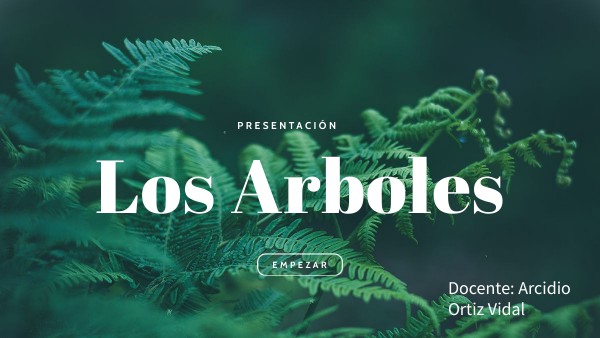 PRESENTACIÓN LOS ARBOLES | Genially