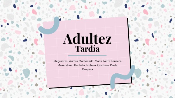 Adultez Tardía