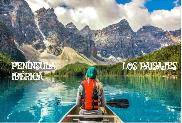 LOS PAISAJES Y RELIEVE PENINSULA IBÉRICA | Genially