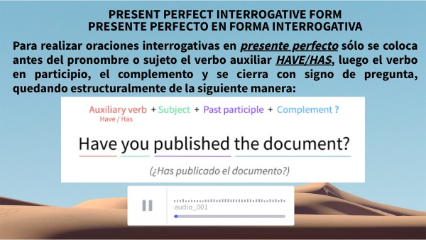 2do A-B PRESENTE PERFECTO INTERROGATIVAS