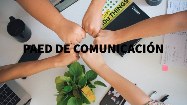 Paed comunicacion | Genially