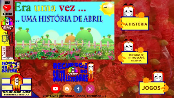 UMA HISTÓRIA DE ABRIL - RECURSOS DO SALTA LETRINHAS | Genially