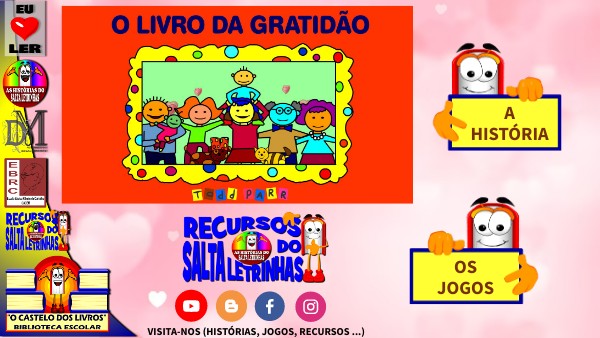 O LIVRO DA GRATIDÃO - RECURSOS SALTA LETRINHAS | Genially