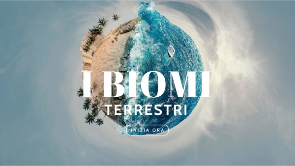i biomi | Genially