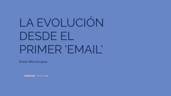 Copia - la evolución desde el primer 'email' | Genially