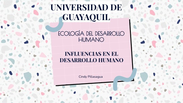 Influencias en el desarrollo humano Influencias en el desarrollo humano