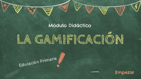La Gamificación - Grupo 03 | Genially