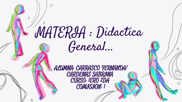 Tp Integrador De DIDACTICA GENERAL. | Genially